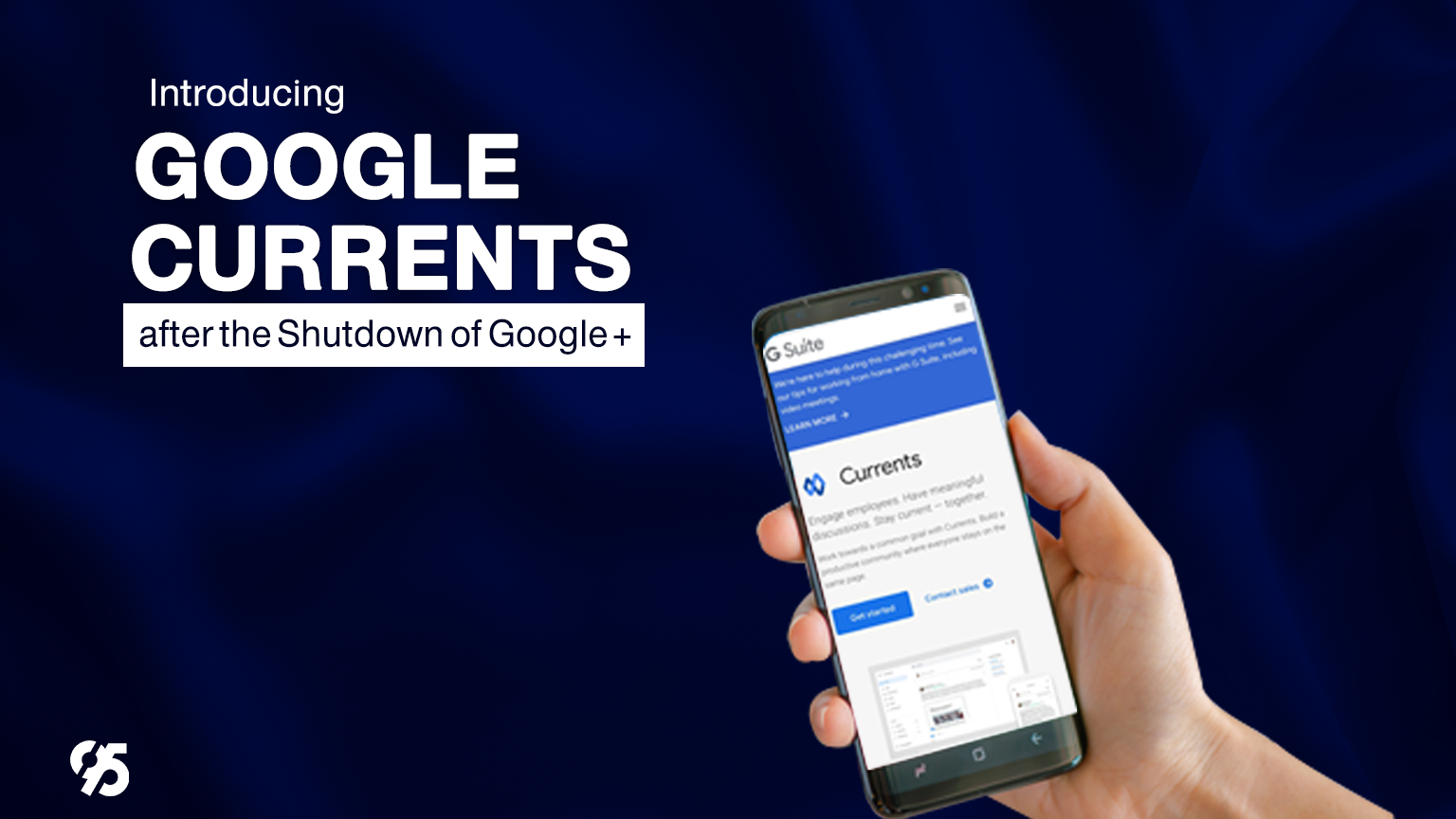 Code95 | Introducing Google Currents after the Shutdown of Google+